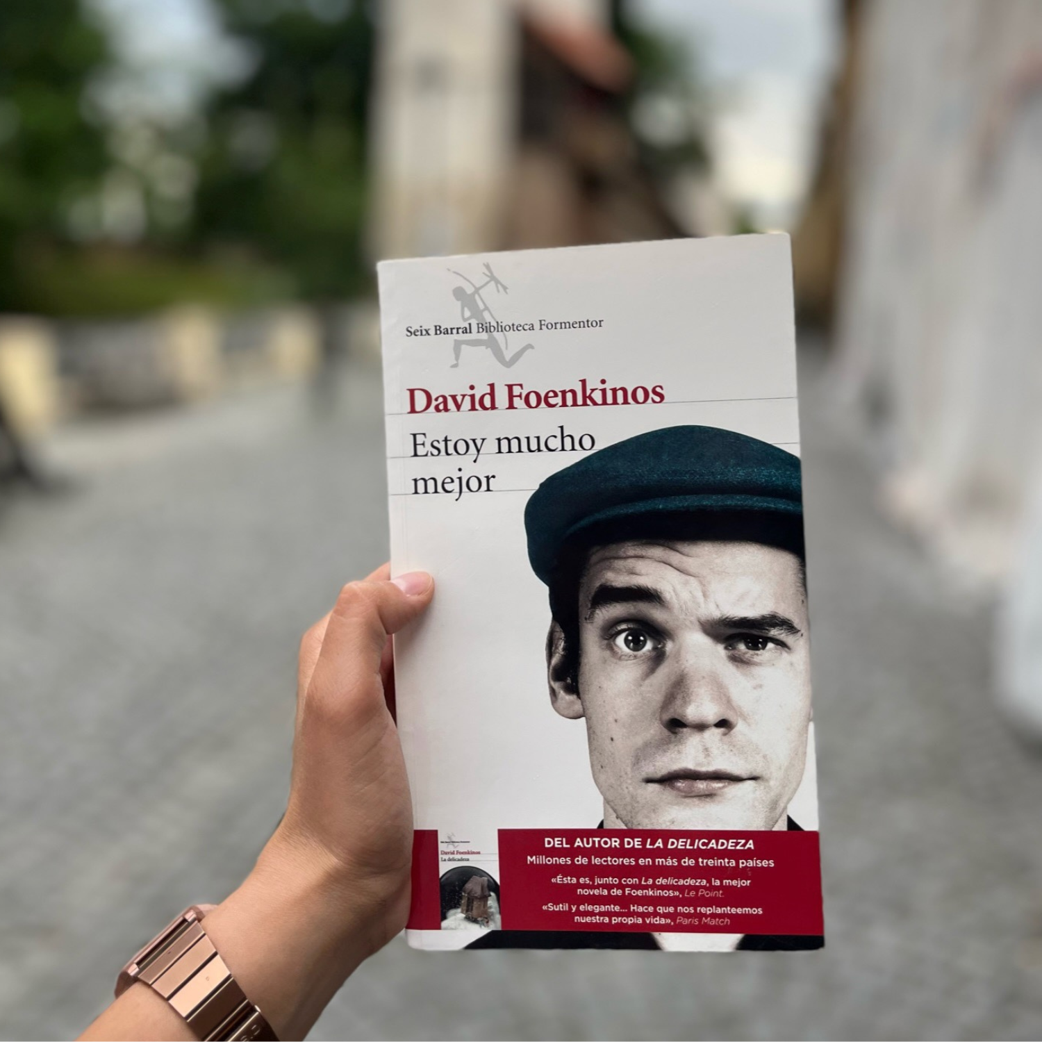 "Estoy mucho mejor" de David Foenkinos - El Librero de Ale